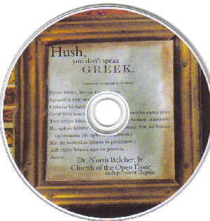 Hush, You Don't Speak Greek audio CD by Dr. Norris Belcher